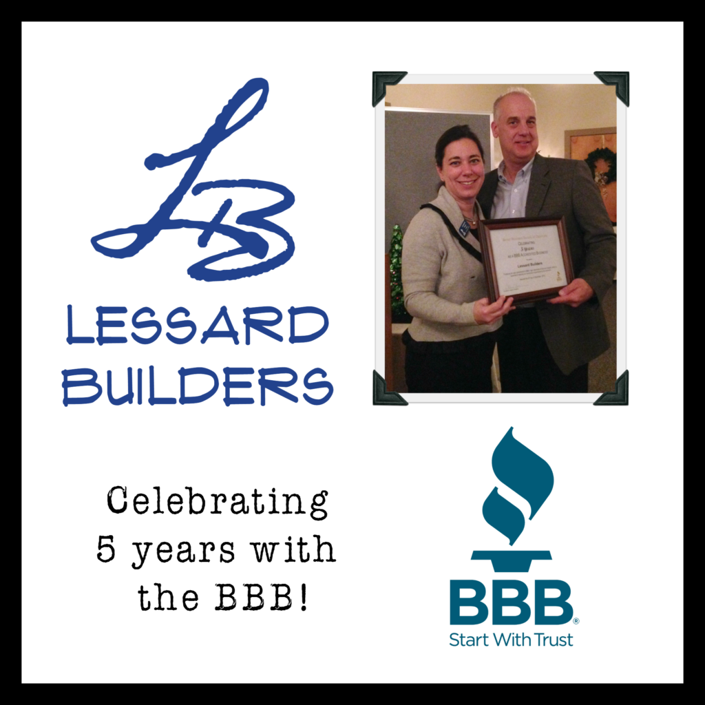 Custom Home Builder Celebrates 5 Years with BBB - Lessard Builders